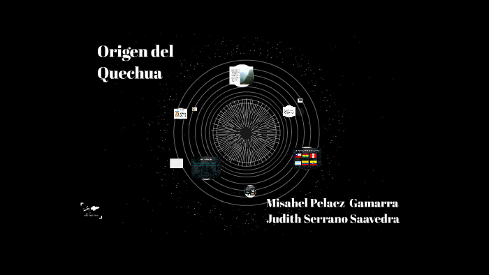 Origen del Quechua by judith cleofe serrano saavedra on Prezi