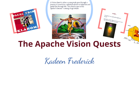 Apache Vision Quests by kadeen frederick on Prezi