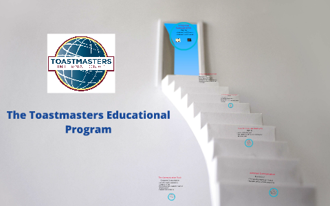 The Toastmasters Educational Program by Clinton James on Prezi