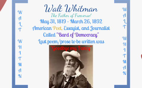Walt Whitman Poetry Analysis by Narin Narula on Prezi