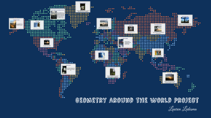 Geometry Around the World Project by Lauren ledesma