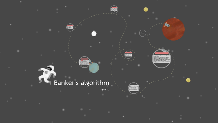 Banker's algorithm by chinucha pucharasiri on Prezi