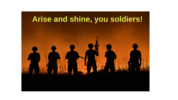 Arise and shine, you soldiers! by General S on Prezi