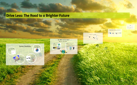 Drive Less, Drive Smart: The Road to a Brighter Future by Ryanne ...