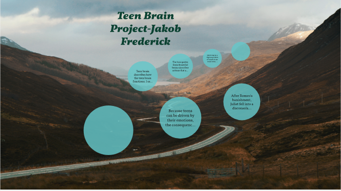teen brains project-jakob frederick by Jacob Frederick on Prezi