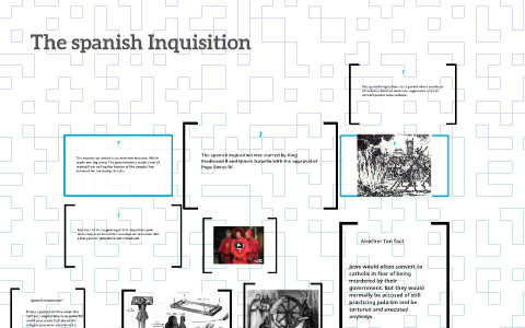 The spanish Inquisition by Logan Joseph on Prezi