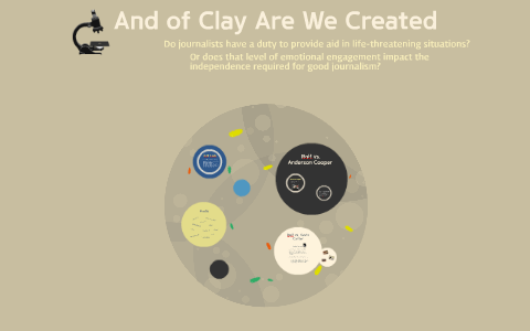 And of Clay Are We Created by Cherry Park on Prezi
