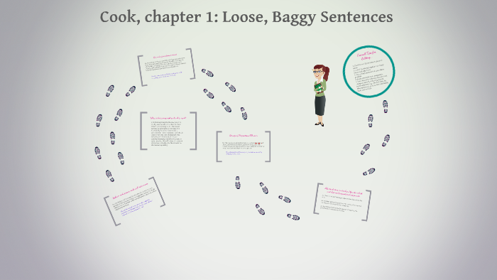 Cook, chapter 1: Loose, Baggy Sentences by Yayoi Uno Everett on Prezi