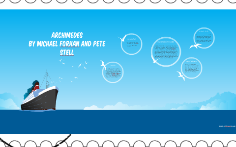 Archimedes By Michael Forhan And Peter Stellier by Michael Forhan on Prezi