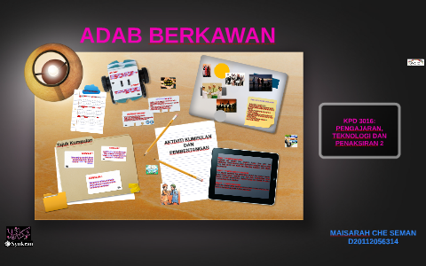 ADAB BERKAWAN by upsi 2014 on Prezi