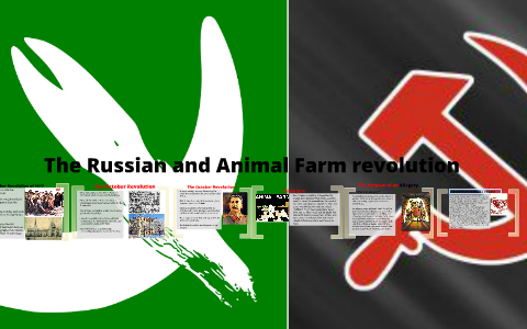 The Russian and Animal Farm revolution by stefanie guerrero on Prezi