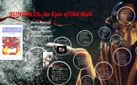 SUNDIATA: An Epic of Old Mali by Aminah Jackson on Prezi