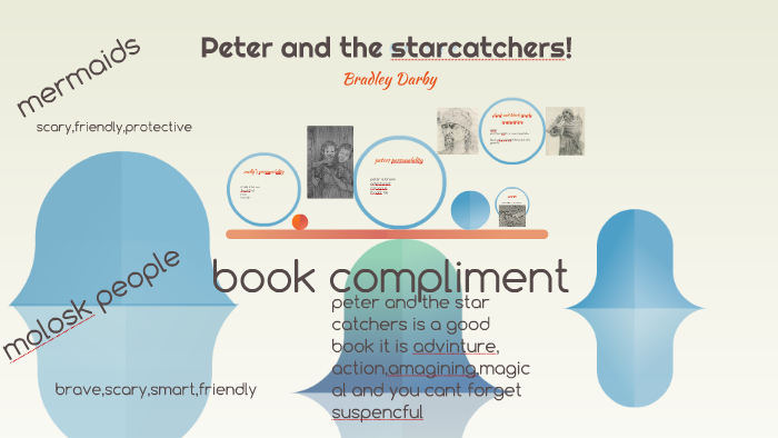Peter and the starcatchers! by bradley darby on Prezi