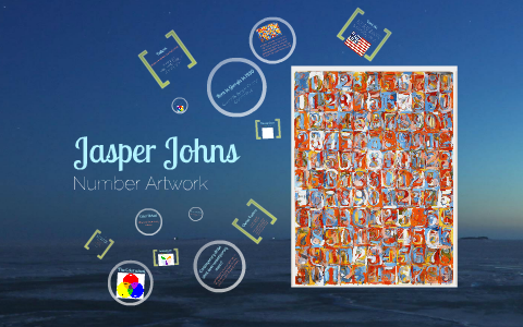 Jasper Johns' Numbers by Marin Robinson on Prezi