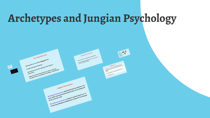 Archetypes and Jungian Psychology by Allison Frenzel on Prezi