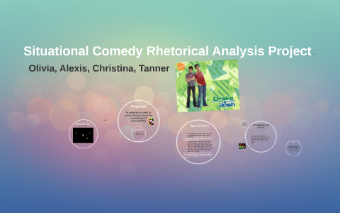 Situational Comedy Rhetorical Analysis Project by Alexis Cobler