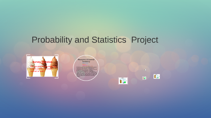 Probability and Statistics Project by Olivia Nurzynska on Prezi