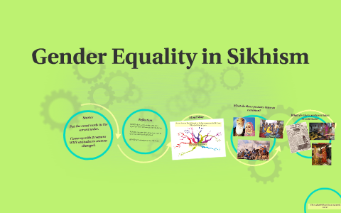 Gender Equality in Sikhism by Miss Lowder on Prezi