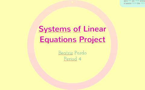 Systems of Linear Equations Project by Beatriz pardo