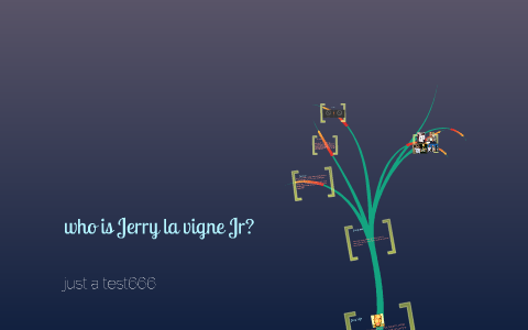 jerry lavigne jr by pedro colchado on Prezi