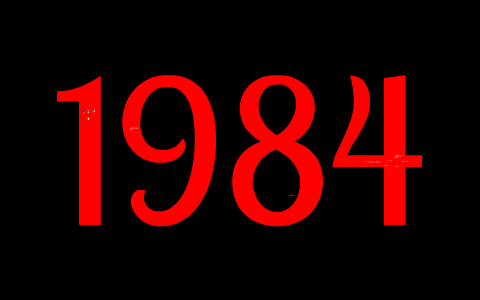 never forget 1984 by asees bal on Prezi