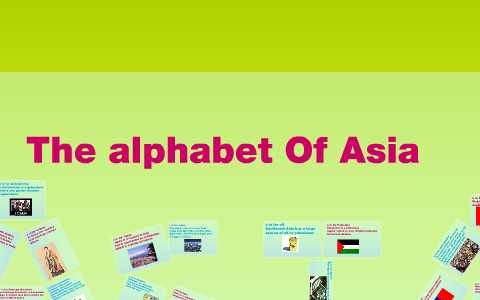 Asia alphabet by Mollie Bond on Prezi