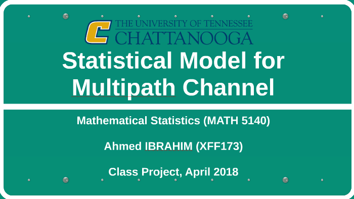 Statistical Model for Multipath Channel by Ahmed Elmahi