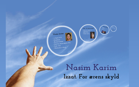Nasim Karim: Izzat. For ærens skyld by Linn Eide on Prezi