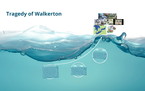 Tragedy of Walkerton by Prena Varatharajan on Prezi
