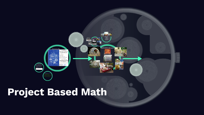 Project Based Math by Jessica Garcia on Prezi