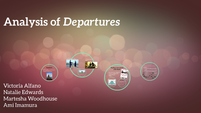 Analysis of Departures by Victoria Alfano on Prezi