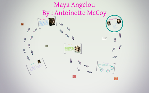 Maya Angelou by Antoinette McCoy on Prezi