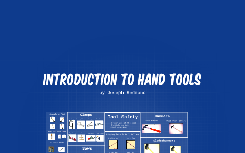 Introduction to hand tools by JC Redmond on Prezi