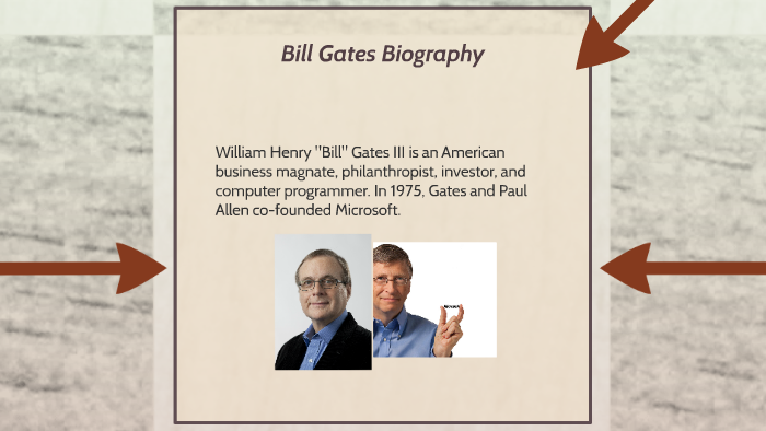 Bill Gates Biography by Om Pathak on Prezi