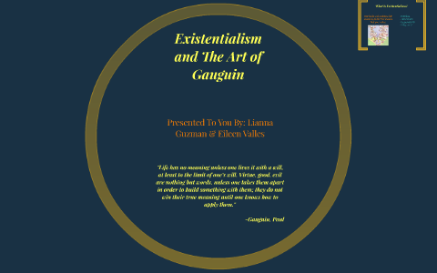 Existentialism and The Art of Gauguin by Eileen Valles on Prezi