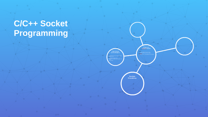 C/C++ Socket Programming by truc truc on Prezi