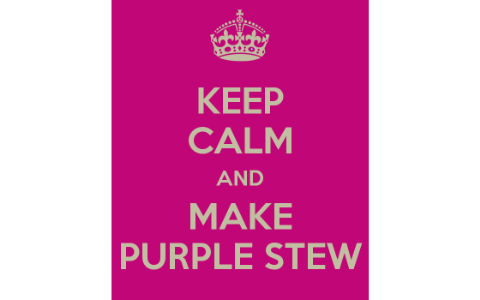 Purple Stew by Payton Buhler1 on Prezi