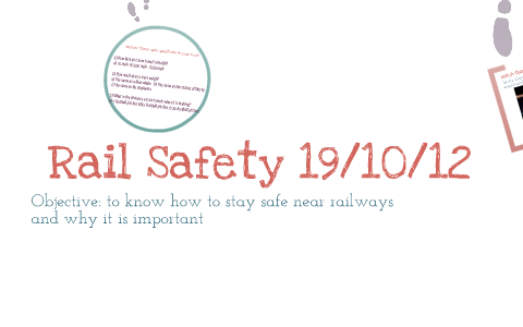 Rail Safety by Catherine Cutts on Prezi