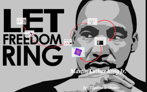 Martin Luther King Jr. by Naresh Sritharan on Prezi