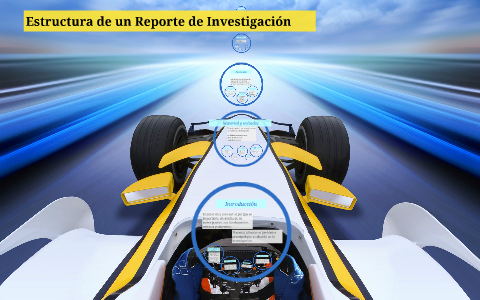 Estructura de un Reporte de Investigación by marcelle varela on Prezi