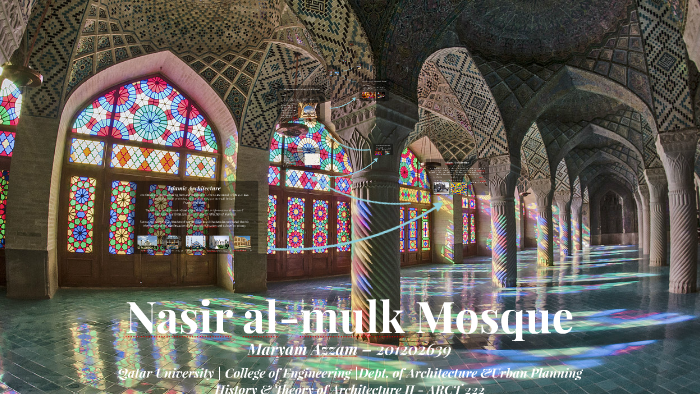 Nasir al-mulk Mosque by Maryam Azzam on Prezi