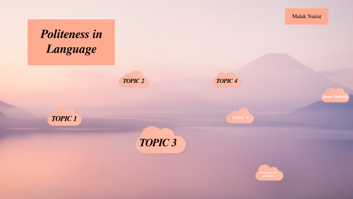 Politeness in language by MA L Ak on Prezi