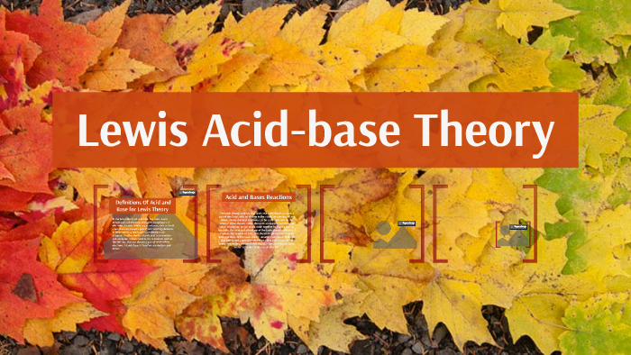 Lewis Acid-base Theory by Angel Miller on Prezi