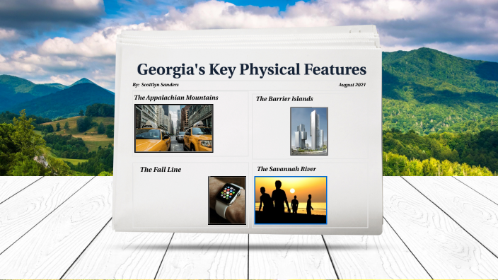 Georgia's Key Physical Features-Commercial Project by Scottlyn Sanders ...