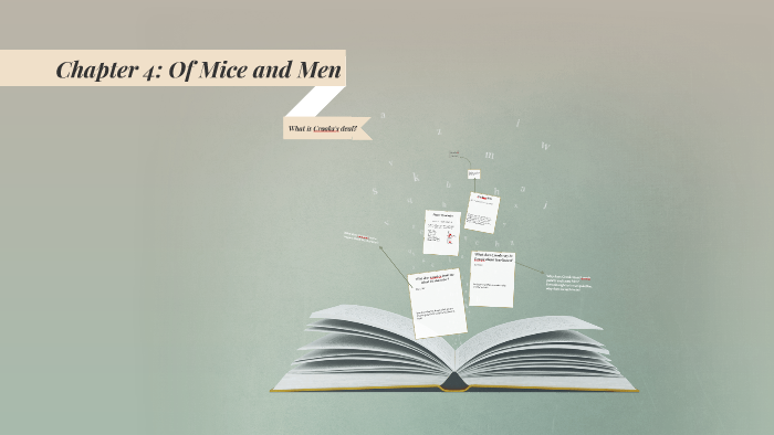 Chapter 4: Of Mice and Men by Emily DeRubeis on Prezi