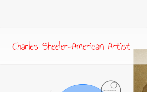 Charles Sheeler by David Isenberg on Prezi