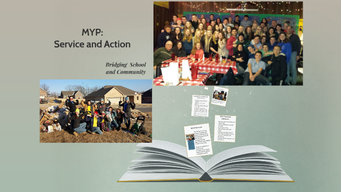 MYP Service and Action Overview by karen powell on Prezi