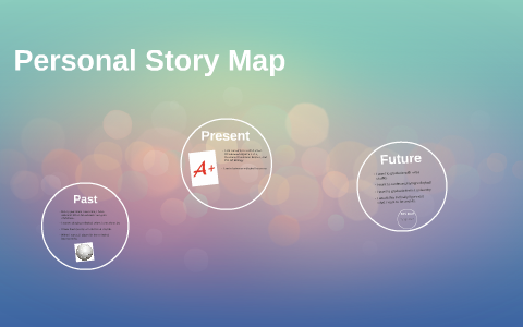 Personal Story Map by on Prezi