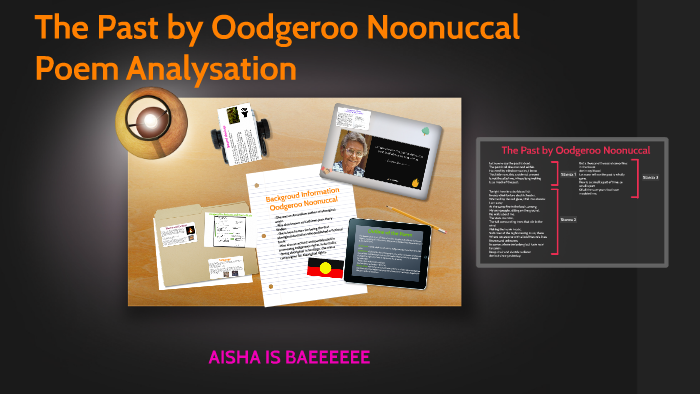 The Past by Oodgeroo Noonuccal by aisha basic on Prezi