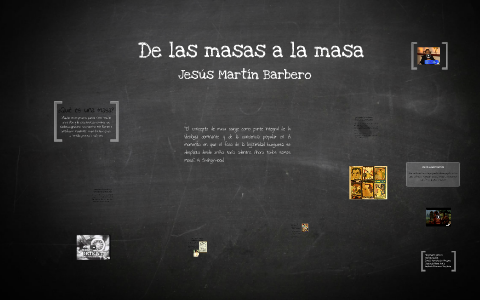 De las masas a la masa by Alejandra García on Prezi